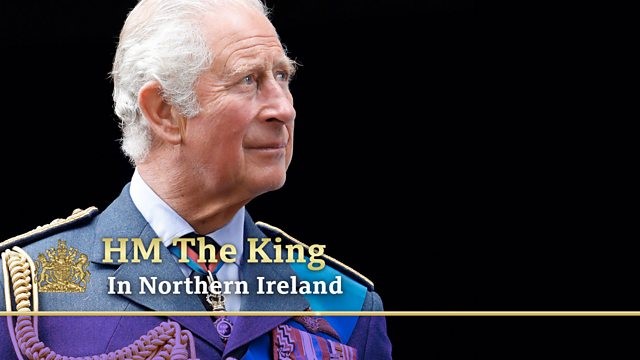 King Charles in Northern Ireland: Watch live stream of visit - BBC News